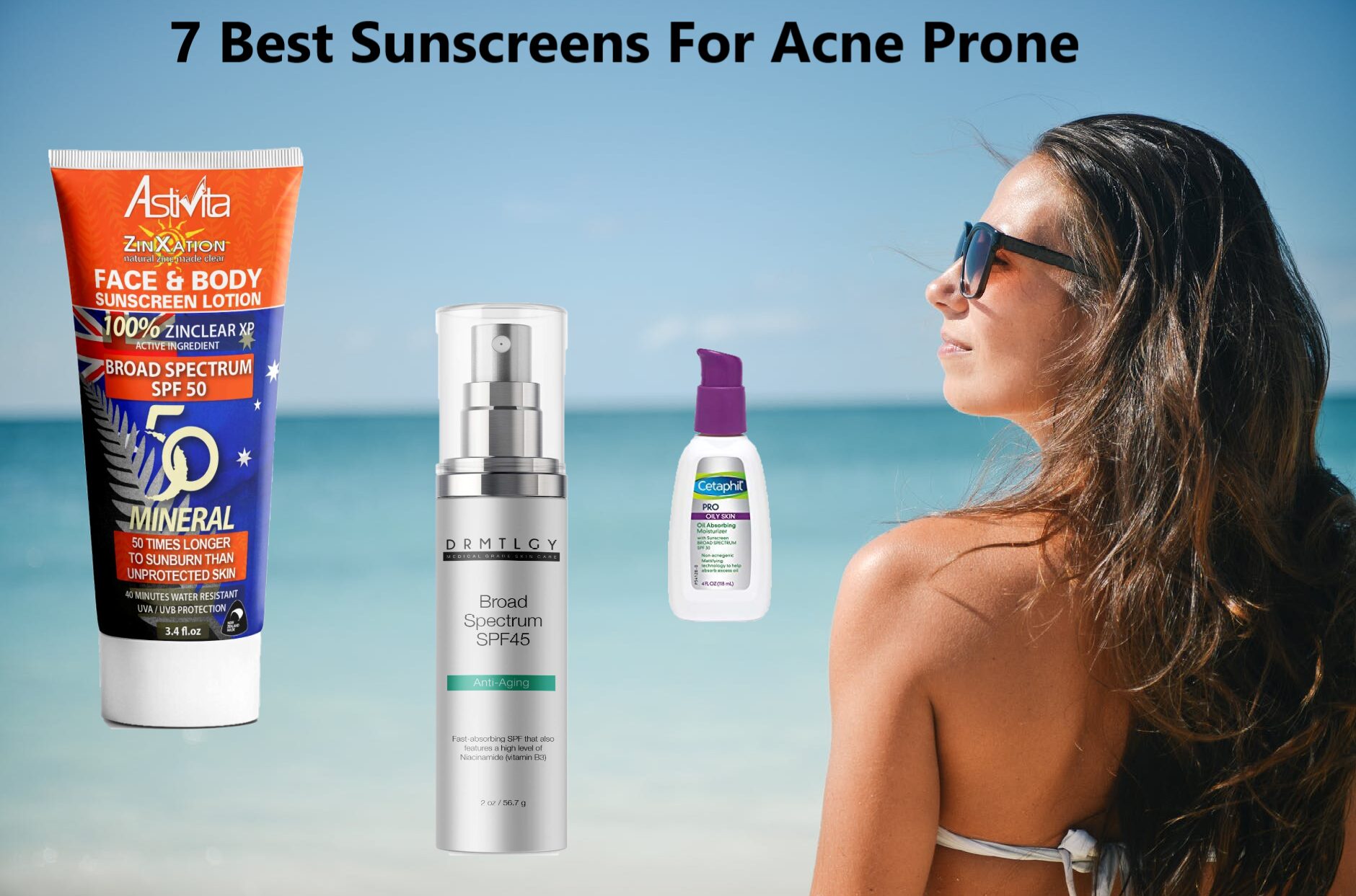 7 Best Sunscreens For Acne Prone Skin Woman Reigns